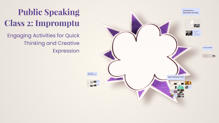 Public Speaking Class 2: Impromptu by admin Spear-Path on Prezi