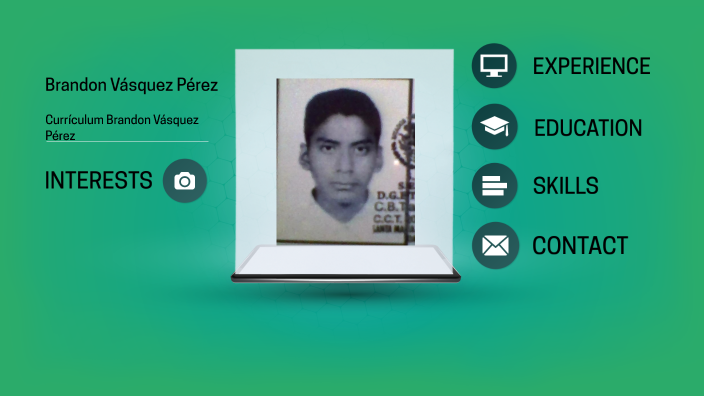 Currículum Brandon Vásquez Pérez by Brandon Vásquez Pérez on Prezi