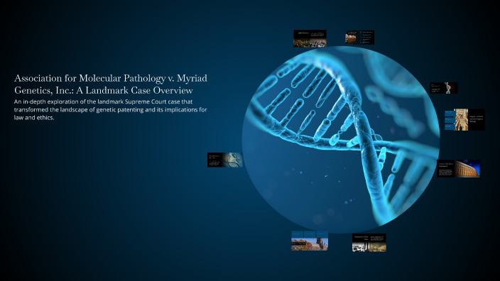 Association for Molecular Pathology v. Myriad Genetics, Inc.: A ...