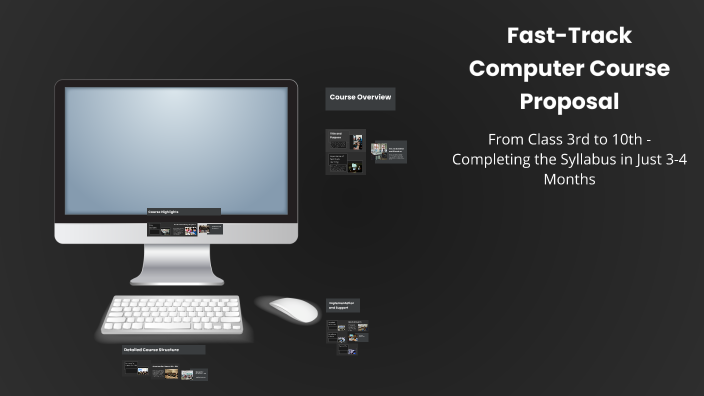 Fast-Track Computer Course Proposal by Manish Sen on Prezi