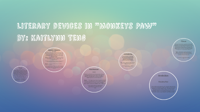 Literary Devices in "Monkeys Paw" by Kaitlynn Teng on Prezi