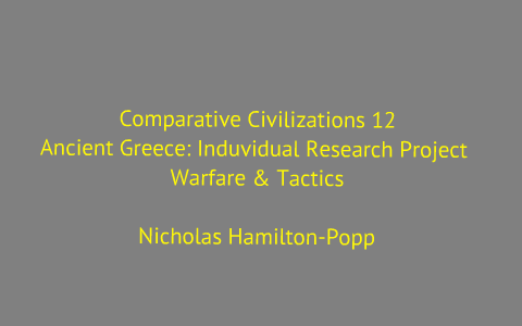 Comparative Civilizations 12 Ancient Greece: Individual Research ...