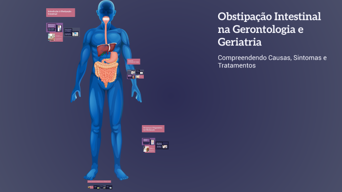 Obstipação Intestinal na Gerontologia e Geriatria by Romana Mariano on ...