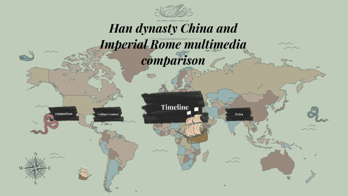Han dynasty China and Imperial Rome multimedia comparison by Yiwen Chen ...