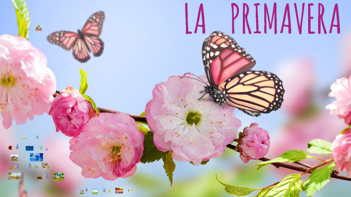 La primavera by Laura de Pinto on Prezi