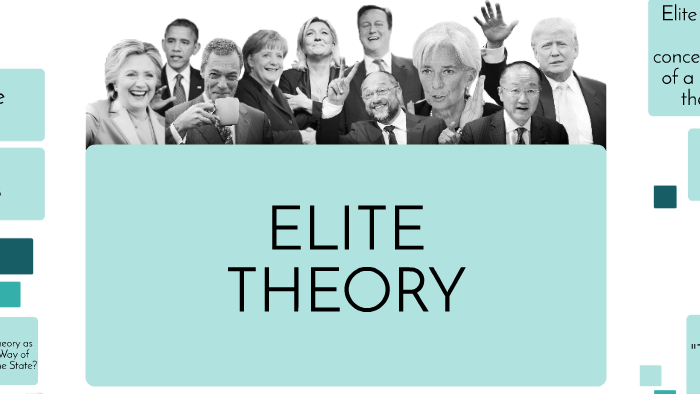 Elite Theory by Kieran Nash on Prezi