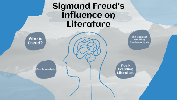 Sigmund Freud's Influence on Literature by Martina Barbagallo on Prezi
