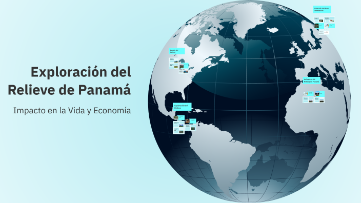 Exploración del Relieve de Panamá by Amadeo Roger Palacio Smith on Prezi