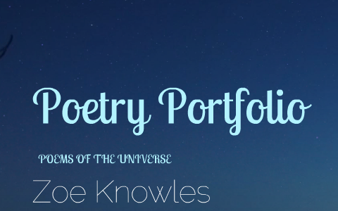 Poem Potrfolio by Zoe Knowles on Prezi