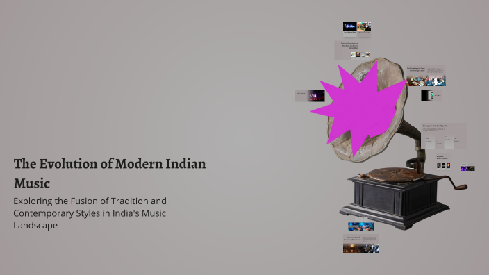 The Evolution of Modern Indian Music by Srivarun Chepuri on Prezi