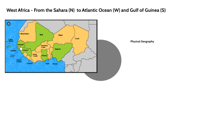 West Africa - Physical Geography by renata brayner on Prezi