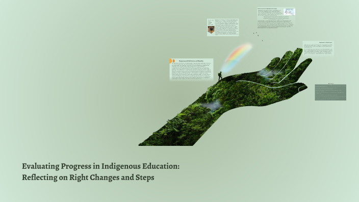 Evaluating Progress in Indigenous Education: Ensuring Right Changes and ...