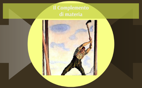 Il complemento di materia by Paolo Damanti on Prezi