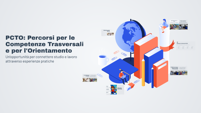 PCTO: Percorsi per le Competenze Trasversali e per l'Orientamento by ...