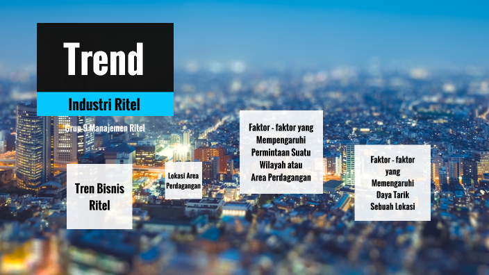 Trend Industri Ritel by C Vieri on Prezi