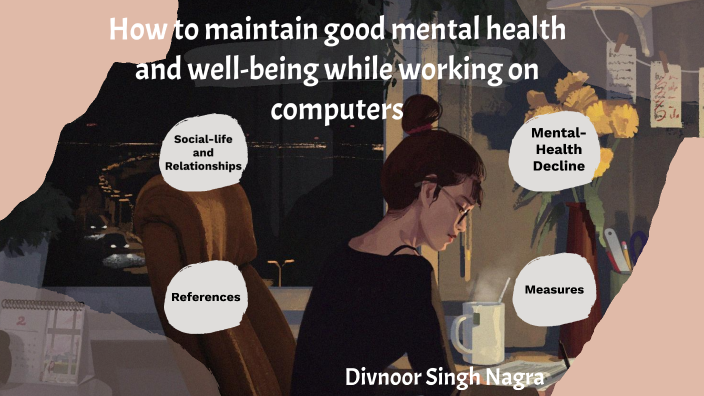 How to maintain good health and well-being while working at computers ...