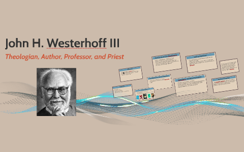 John H. Westerhoff III by Krisann Rhodes on Prezi
