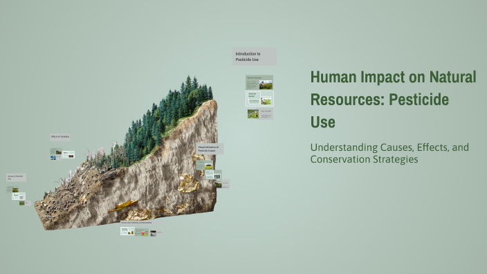 Human Impact on Natural Resources: Pesticide Use by joslyn perez on Prezi