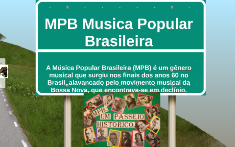 MPB Musica Popular Brasileira by on Prezi