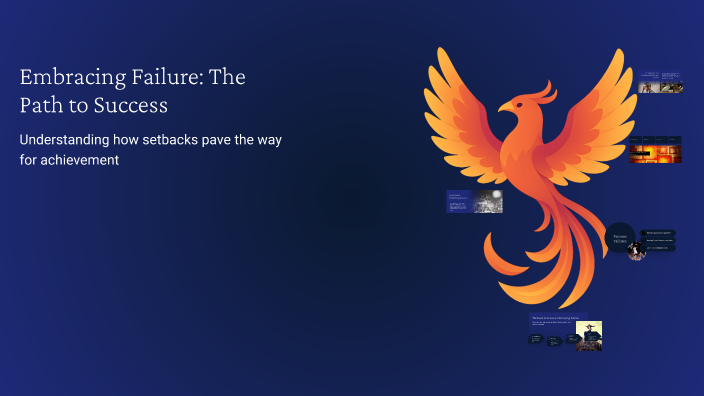 Embracing Failure: The Path to Success by Chinguun on Prezi