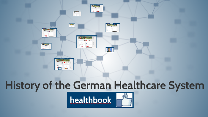 History of the German Healthcare System by Michel Laue on Prezi