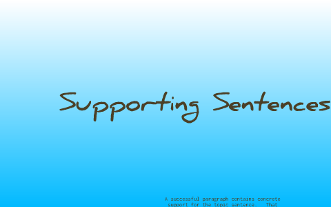Supporting Sentences by Beth Gray on Prezi