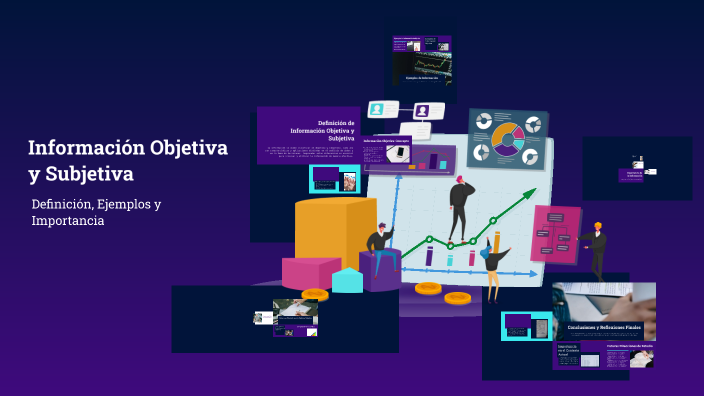 Información Objetiva y Subjetiva by ANA GRACIELA FLORES VILLA on Prezi