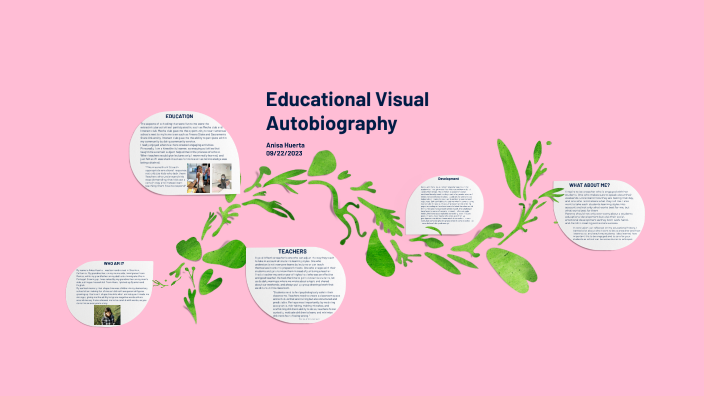 educational visual autobiography by anisa huerta on Prezi