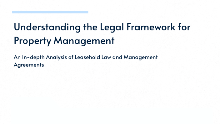 Understanding the Legal Framework for Property Management by Binu Joy ...