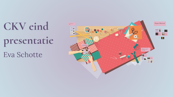 CKV Final Presentation by Eva Schotte on Prezi