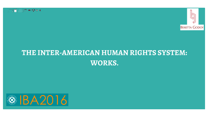 THE INTER-AMERICAN HUMAN RIGHTS SYSTEM: WORKS. by Emily Westphalen on Prezi