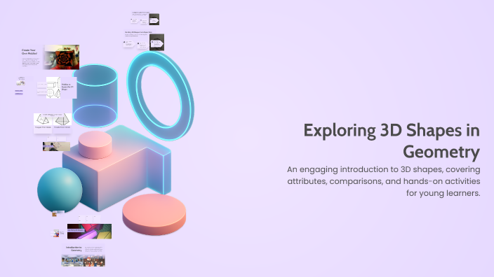 Exploring 3D Shapes in Geometry by Holly Campbell on Prezi