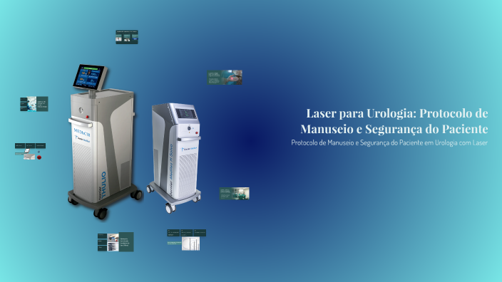 Laser para Urologia: Protocolo de Manuseio e Segurança do Paciente by ...