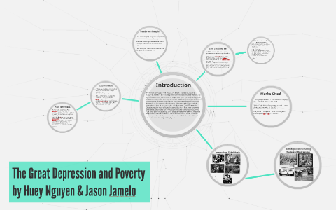 The Great Depression and Poverty by Huey Nguyen on Prezi