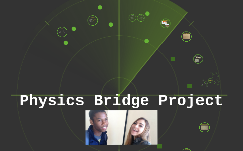 Physics Bridge Project by Camilla Kapustina