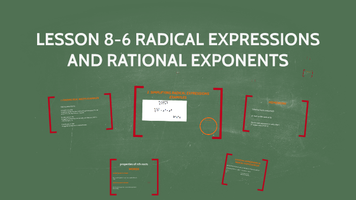 LESSON 8-6 RADICAL EXPRESSIONS AND RATIONAL EXPONENTS by ulysses quiroz ...