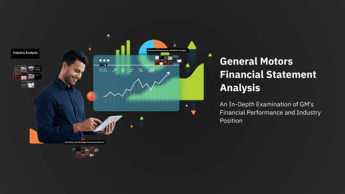 General Motors Financial Statement Analysis by Jordan Winney on Prezi