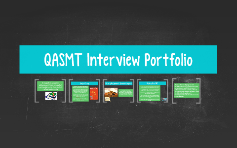 QASMT Interview Portfolio by Denise Choy on Prezi