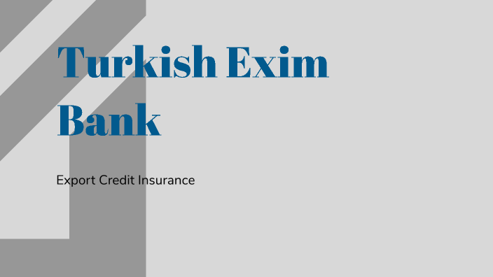 Turkish Exim Bank by Hasan Hüseyin on Prezi