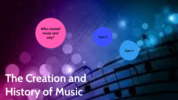 The history and creation of music by ABIGAIL OKOJIE on Prezi