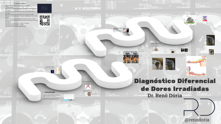 Diagnóstico Diferencial de Dores Irradiadas by Renô Dória on Prezi