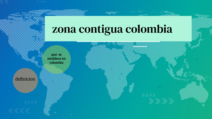 Zona contigua by stiven arceliano amaya bermudez on Prezi