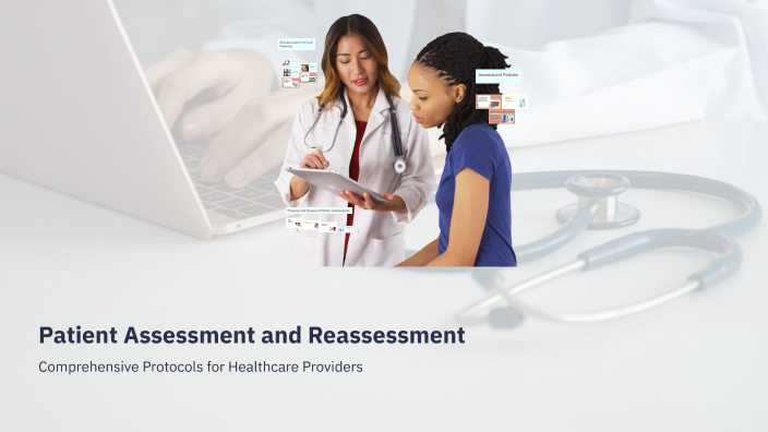 Patient Assessment and Reassessment by MARIDEE BANTUAN on Prezi