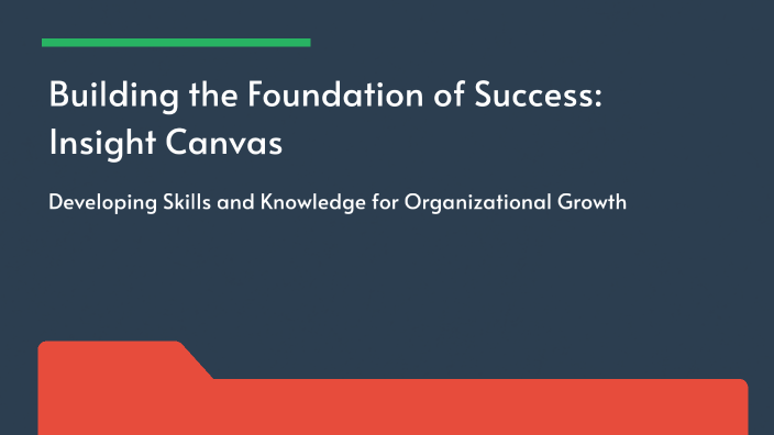 Building the Foundation of Success: Insight Canvas by Insight Canvus ...