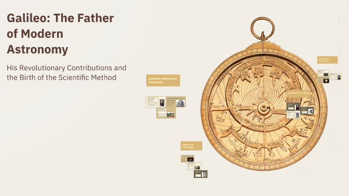 Galileo: The Father of Modern Astronomy by Griffin Harvey on Prezi