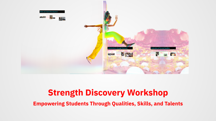 Strength Discovery Workshop by Marquall Joseph on Prezi