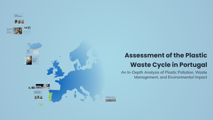 Assessment of the Plastic Waste Cycle in Portugal by Sara Soares on Prezi