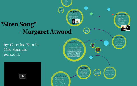 "Siren Song" - Margaret Atwood by caterina estrela on Prezi