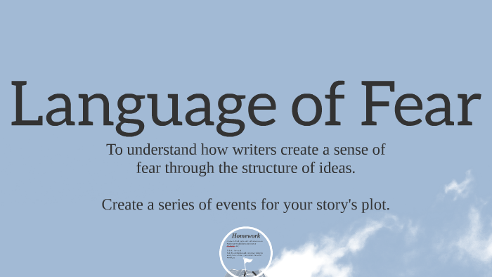 Language of Fear by Mr Alderson on Prezi