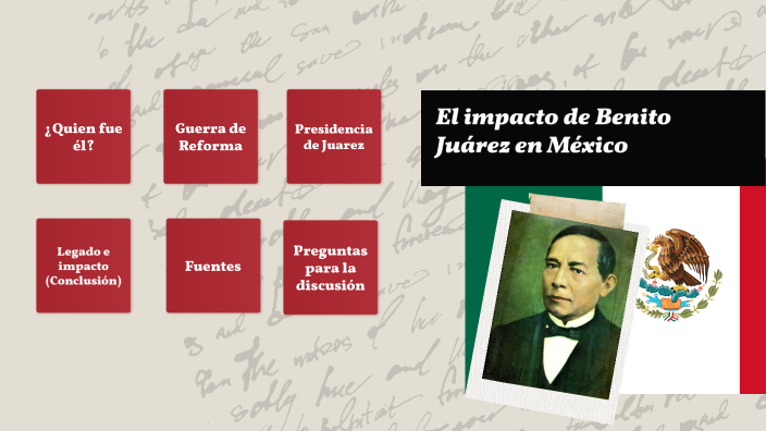 Benito Juarez by Alex Rodriguez on Prezi